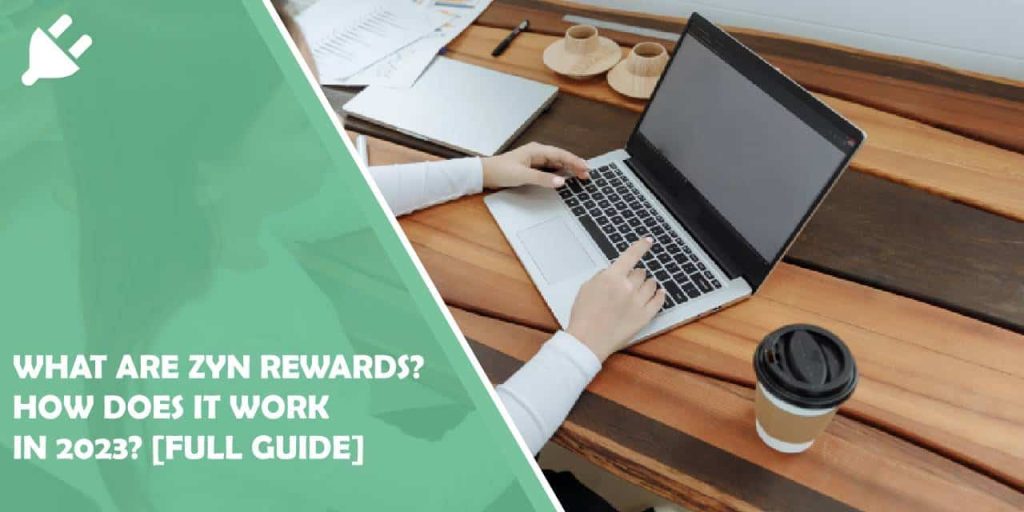 Unlocking the Power of Zyn Rewards: A Guide to Benefits